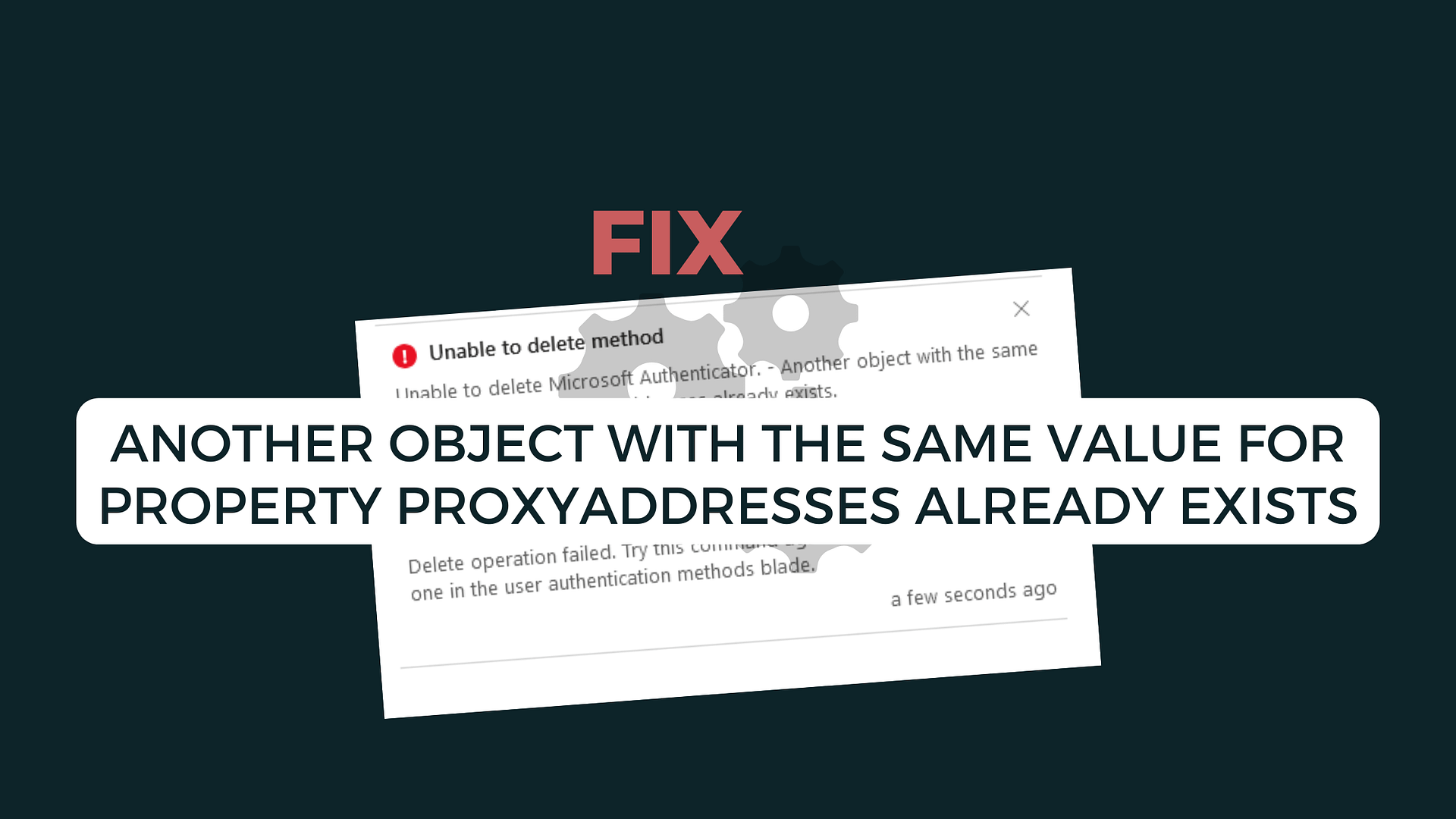 Unable To Delete Microsoft Authenticator Another Object With The Same Value For Property 4995